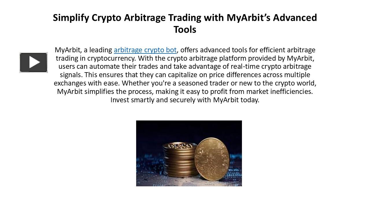 Simplify Crypto Arbitrage Trading with MyArbit’s Advanced Tools presentation | free to download