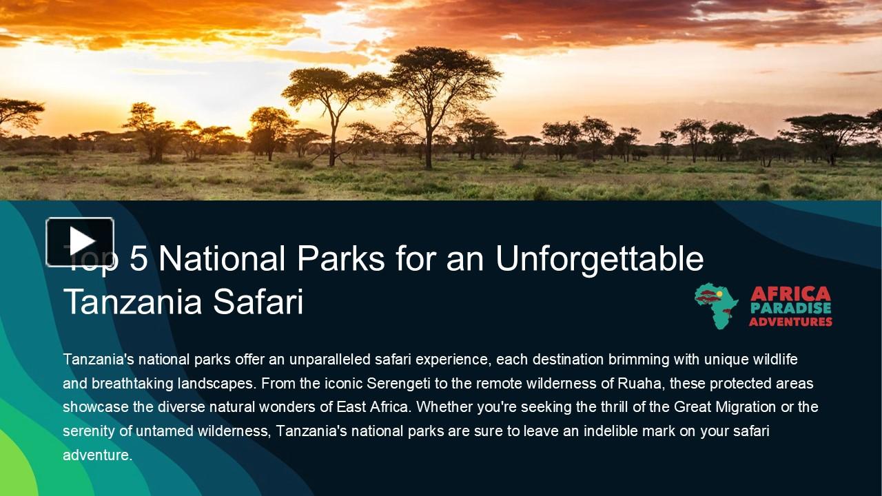 PPT – Discover Tanzania's Top 5 Safari Parks PowerPoint presentation | free to download - id ...