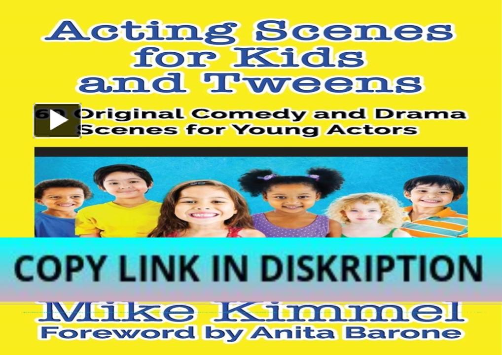 PPT – PDF_ Acting Scenes for Kids and Tweens: 60 Original Comedy and ...