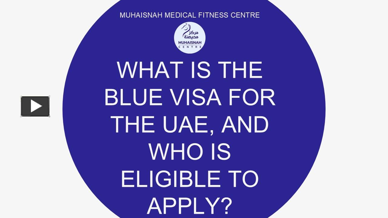 what is the blue visa for the uae and who is eligible to apply presentation | free to download