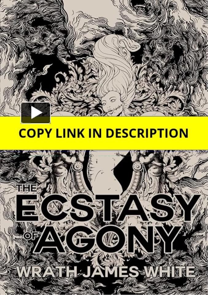 PDF The Ecstasy of Agony Free presentation | free to download