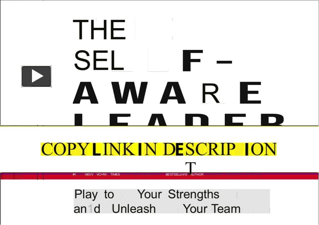 PPT – PDF The Self-Aware Leader: Play to Your Strengths, Unleash Your Team PowerPoint ...