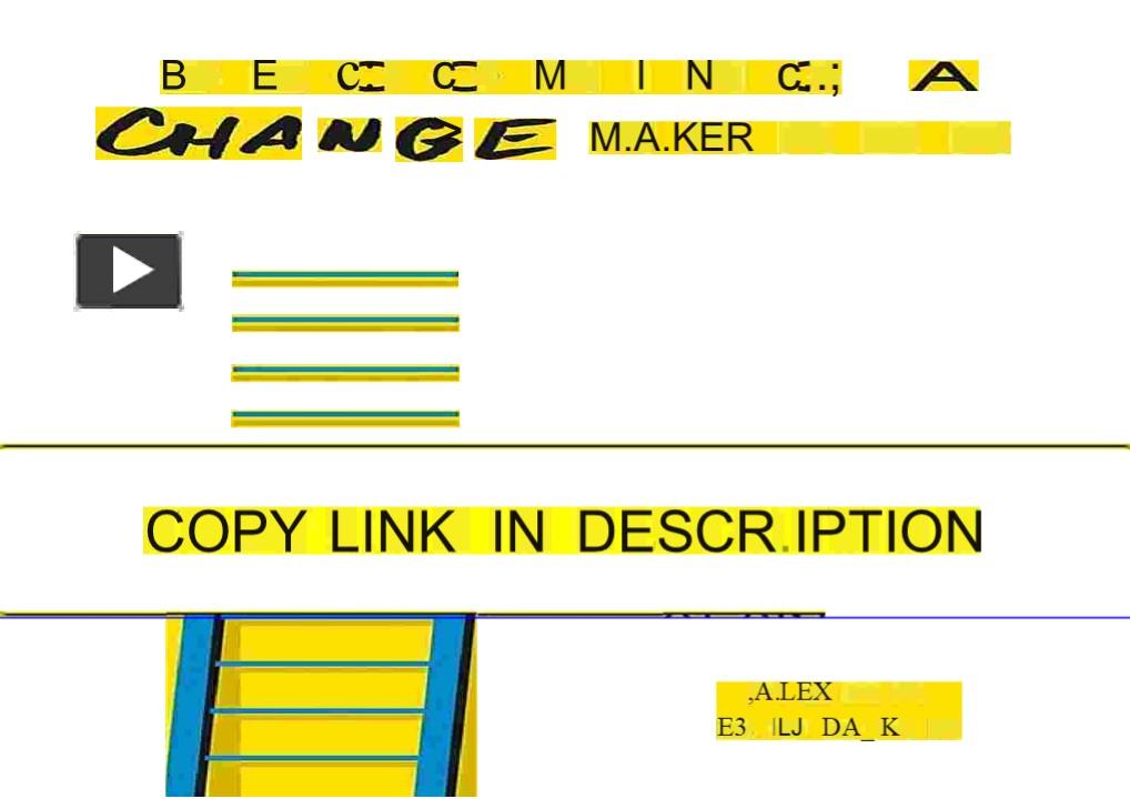 PDF_ Becoming a Changemaker: An Actionable, Inclusive Guide to Leading ...