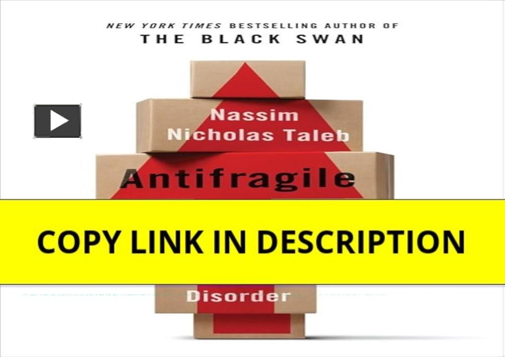 PPT – [DOWNLOAD]⚡️PDF ️ Antifragile: Things That Gain from Disorder (Incerto) PowerPoint ...