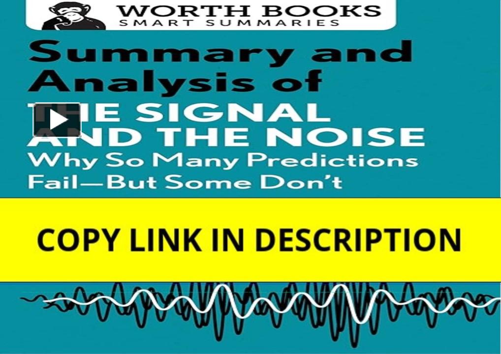 PPT – pdf Summary and Analysis of The Signal and the Noise: Why So Many Predictions Fail—but So ...