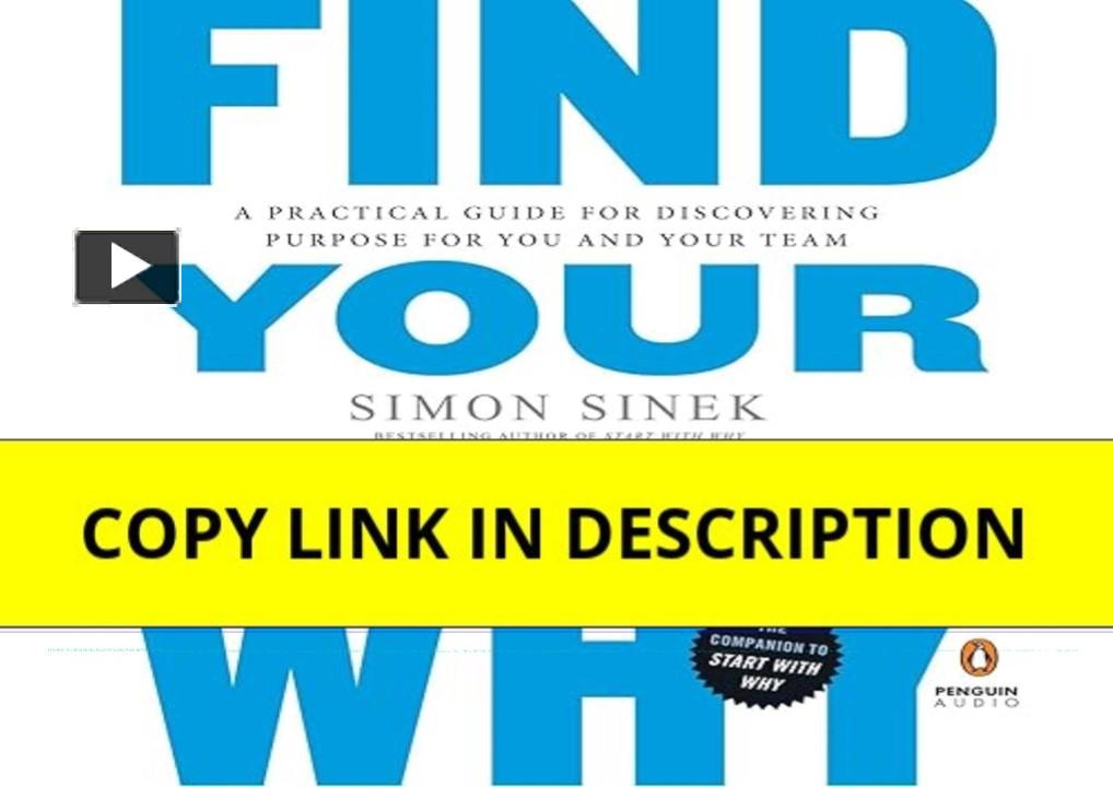 [DOWNLOAD]⚡️PDF ️ Find Your Why: A Practical Guide for Discovering ...
