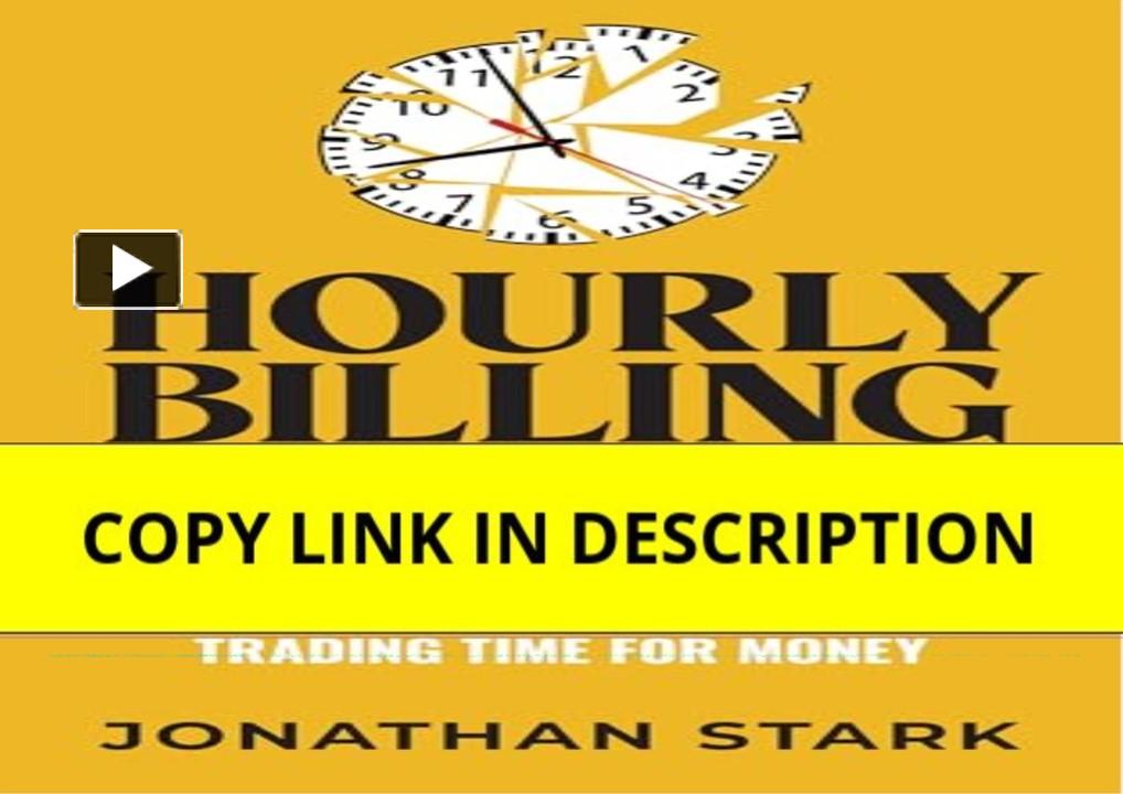 [DOWNLOAD]⚡️PDF ️ Hourly Billing Is Nuts: Essays On The Insanity Of Trading Time For Money K ...
