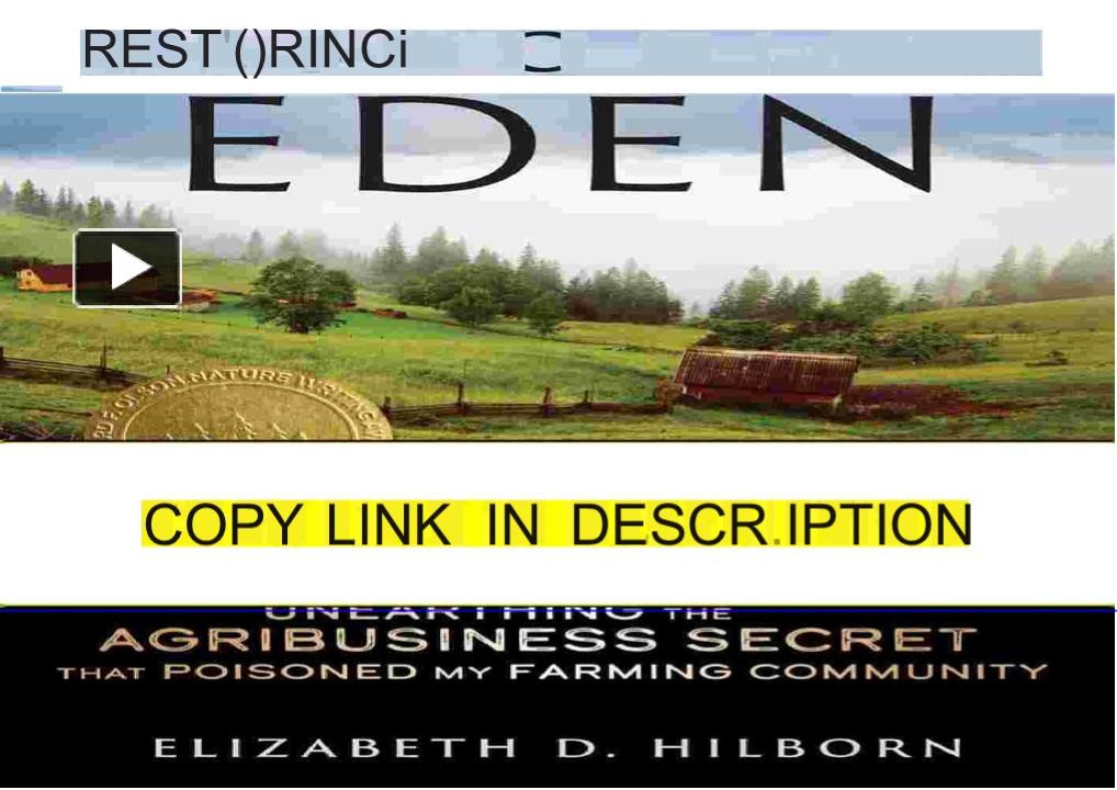 PPT – DOWNLOAD/PDF Restoring Eden: Unearthing the Agribusiness Secret That Poisoned My Farming ...