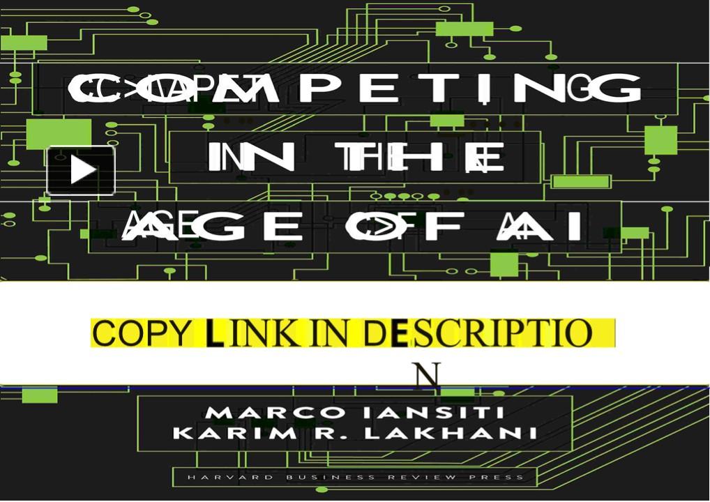 PPT – PDF_ Competing in the Age of AI: Strategy and Leadership When Algorithms and PowerPoint ...