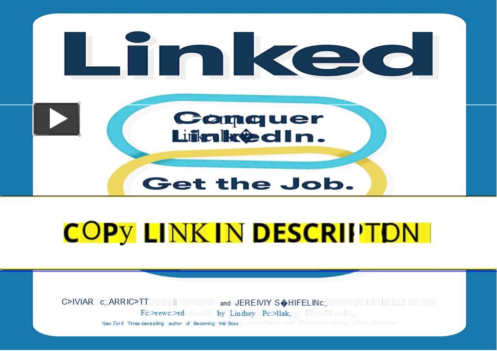 PPT – Pdf Linked: Conquer LinkedIn. Get Your Dream Job. Own Your Future. PowerPoint presentation ...