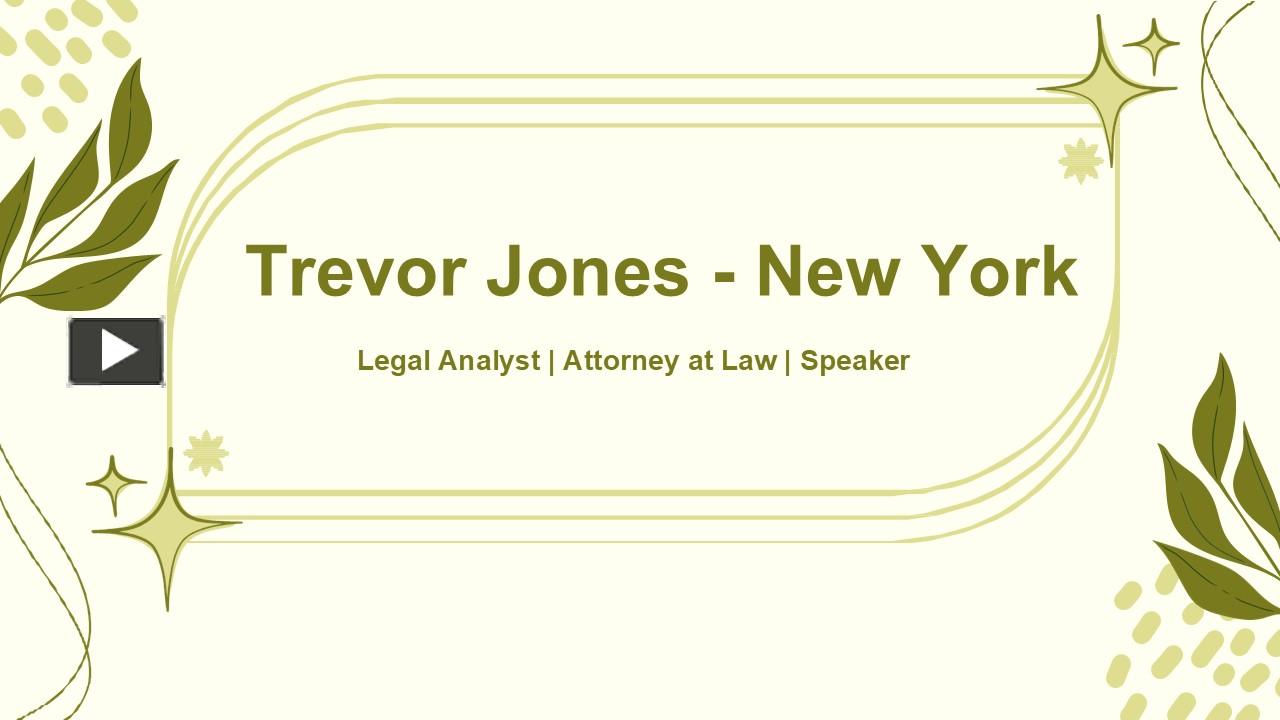 PPT – Trevor Jones - New York - An Inspirational Catalyst PowerPoint presentation | free to ...