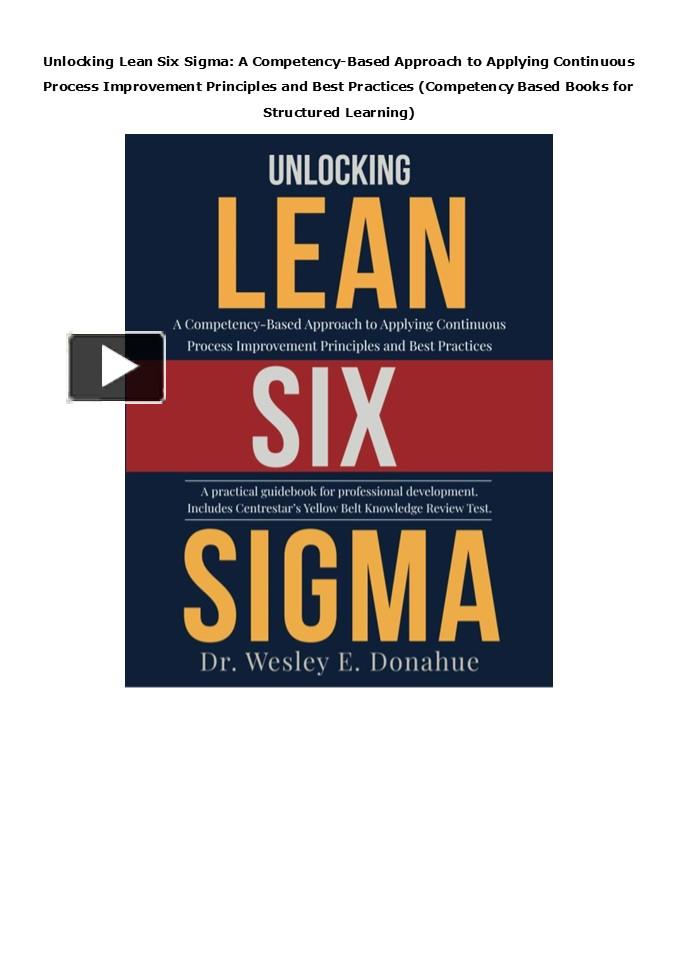 PPT – get [PDF] Download Unlocking Lean Six Sigma: A Competency-Based Approach to Applying Conti ...