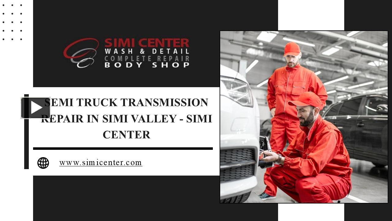 PPT – Semi Truck Transmission Repair in Simi Valley - Simi Center PowerPoint presentation | free ...
