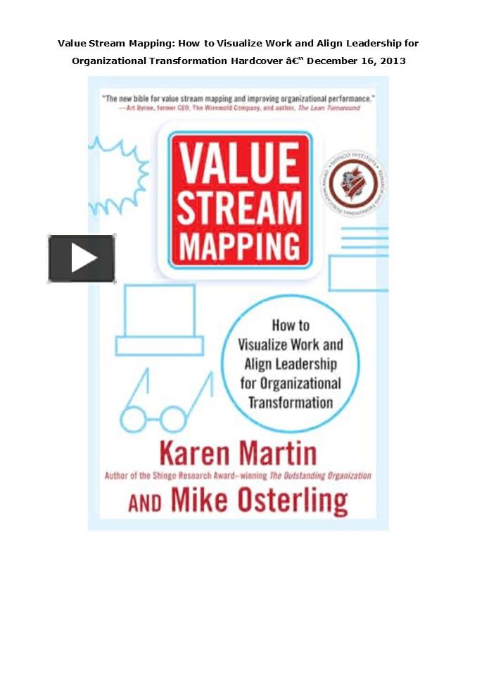 PPT – Read [PDF] Value Stream Mapping: How to Visualize Work and Align Leadership for PowerPoint ...