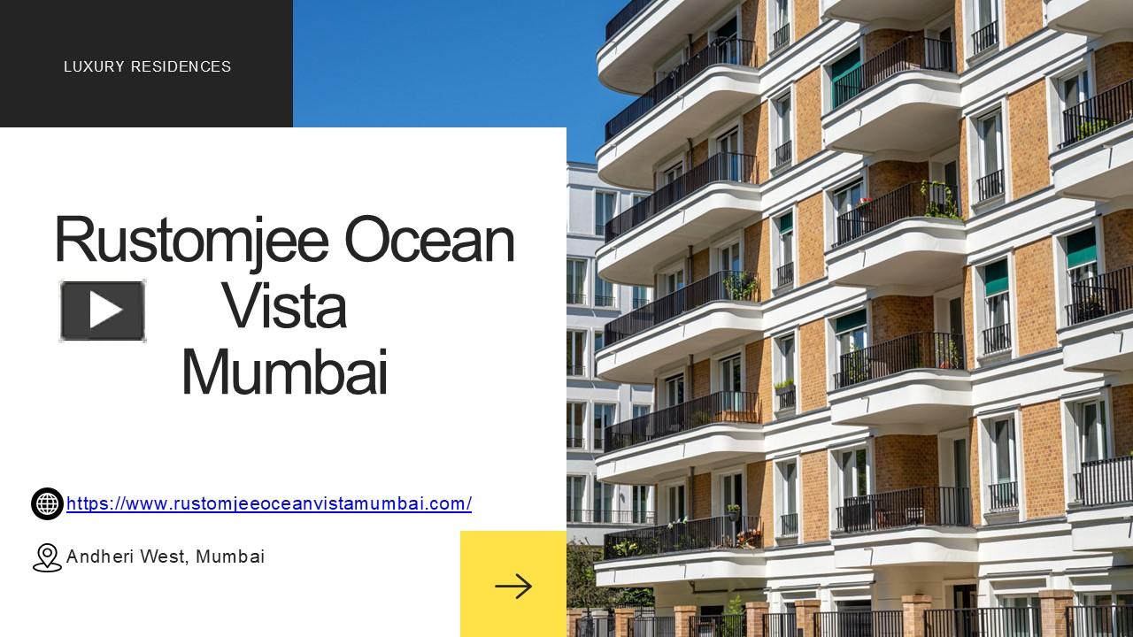 PPT – Rustomjee Ocean Vista Mumbai: Premium Residences PowerPoint presentation | free to ...