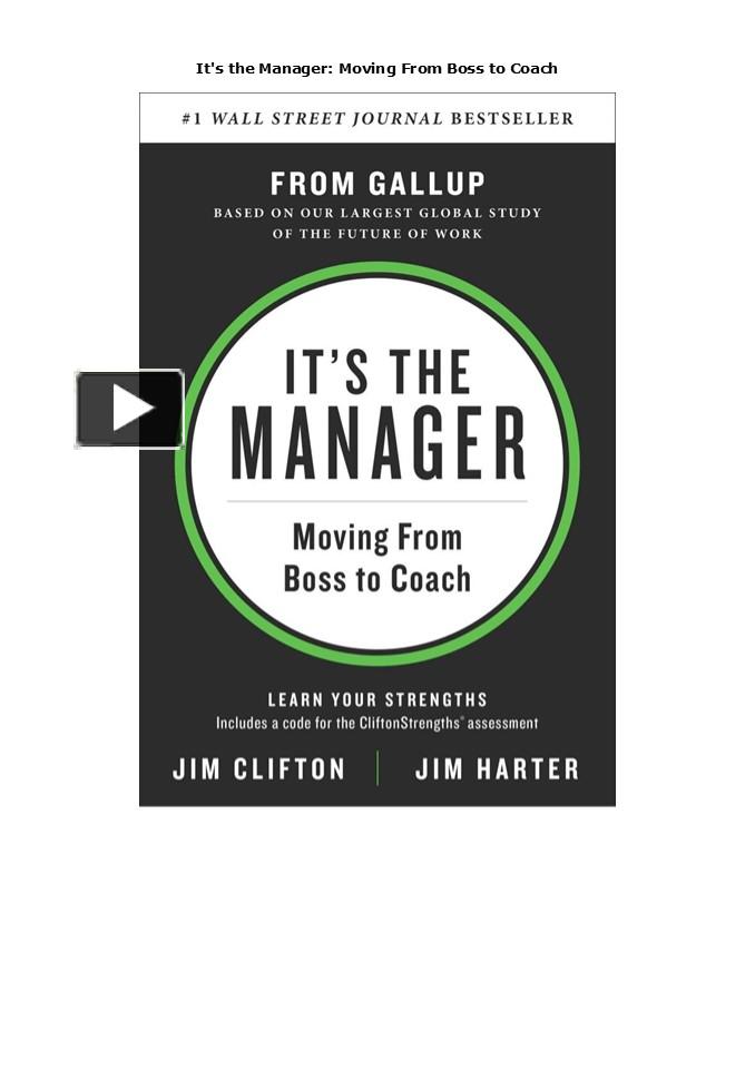 [PDF READ ONLINE] It's the Manager: Moving From Boss to Coach presentation | free to download