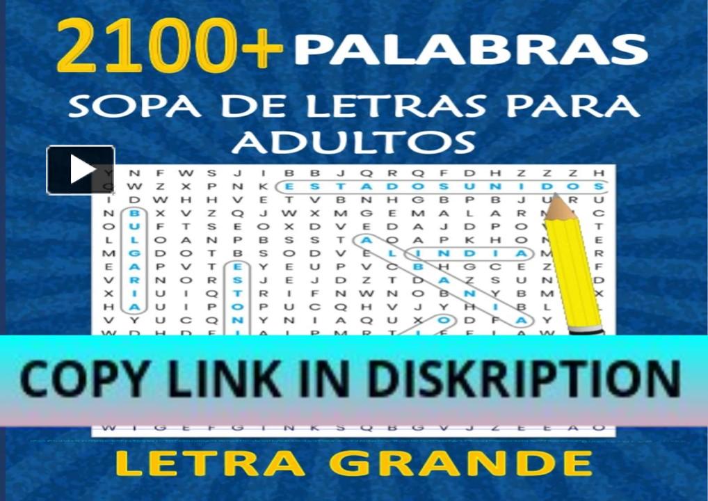 PPT – [PDF] DOWNLOAD 2100+ Palabras Sopa de Letras Para Adultos Letra Grande PowerPoint ...