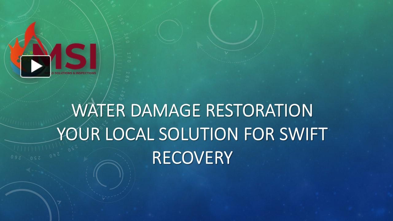 PPT – Water Damage Restoration - Your Local Solution for Swift Recovery PowerPoint presentation ...