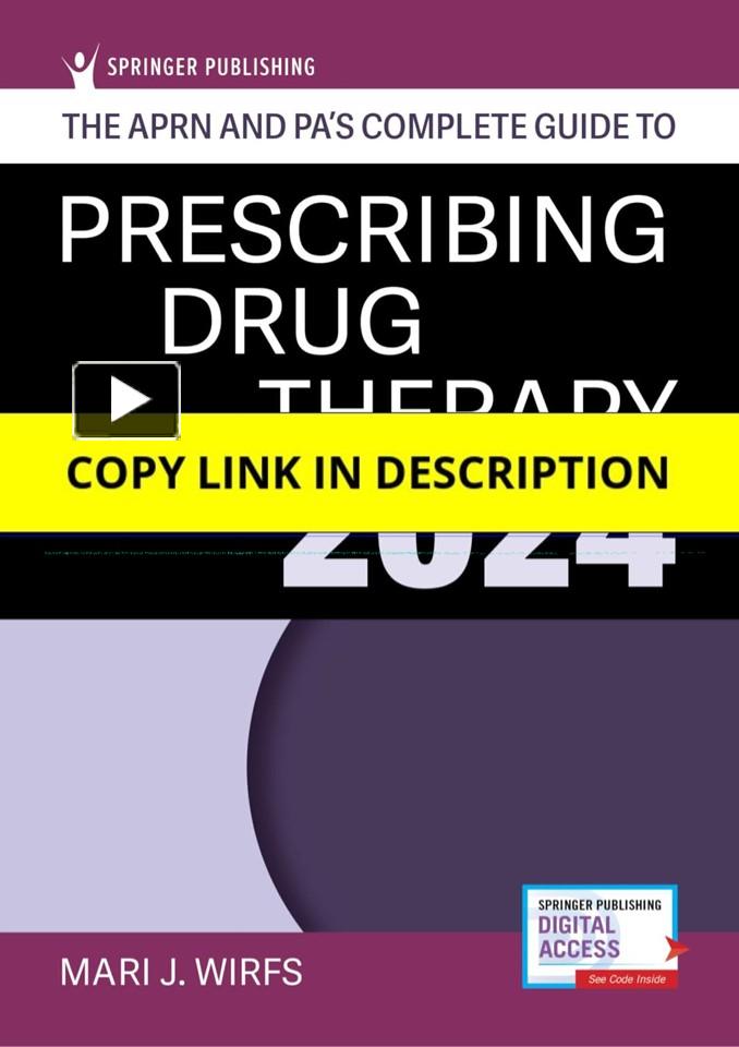 PDF The APRN and PA's Complete Guide to Prescribing Drug Therapy 2024 ...
