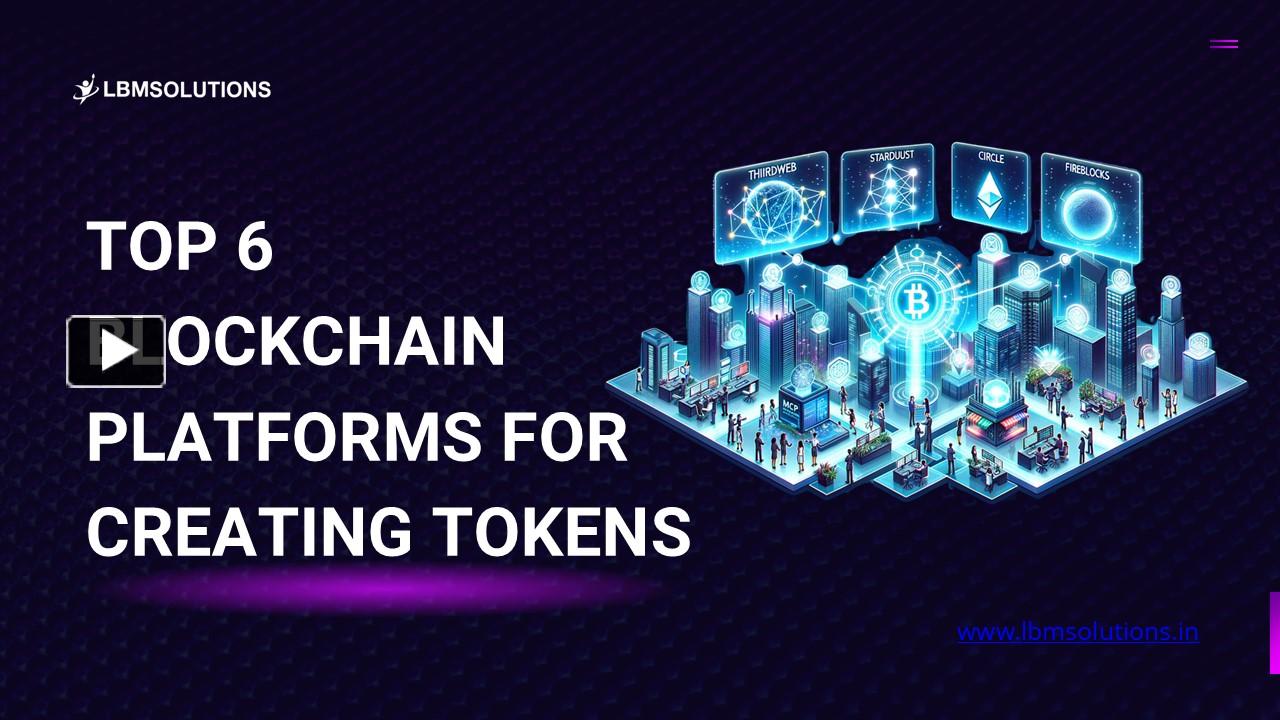 Top 6 Blockchain Platforms for Creating Tokens presentation | free to download