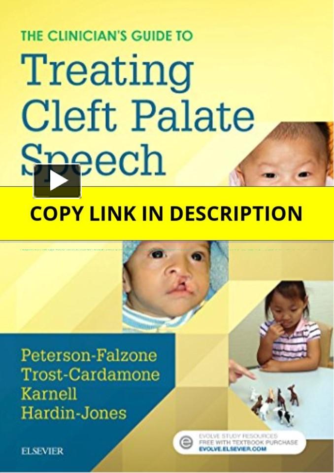 [PDF] The Clinician's Guide to Treating Cleft Palate Speech 2nd Edition ...