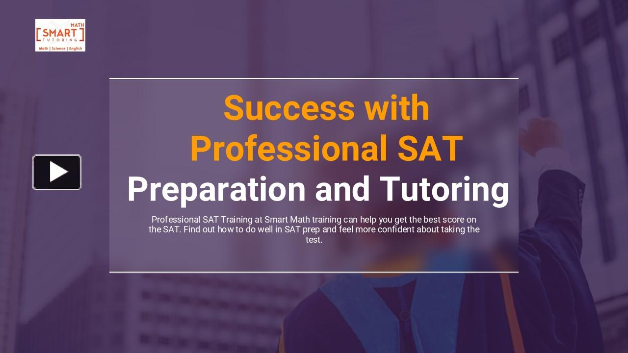 PPT – Success with Professional SAT Preparation and Tutoring PowerPoint ...