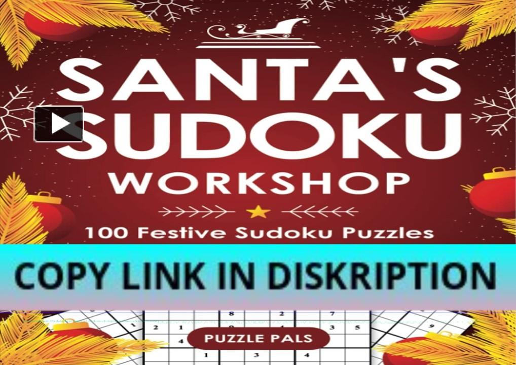 PPT – PDF Read Online Santa's Sudoku Workshop: 100 Festive Sudoku ...