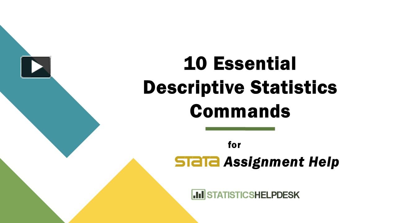 10 Essential Descriptive Statistics Commands In Stata Assignments