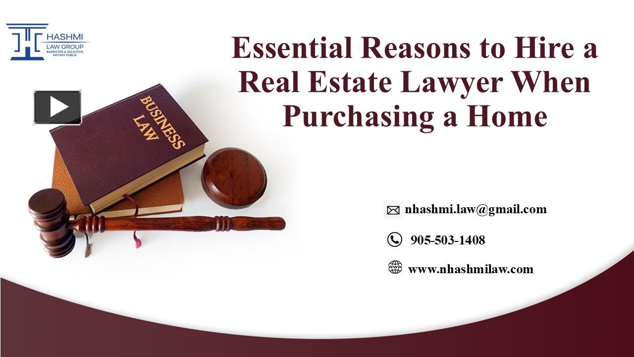 PPT – Essential Reasons to Hire a Real Estate Lawyer When Purchasing a Home PowerPoint ...