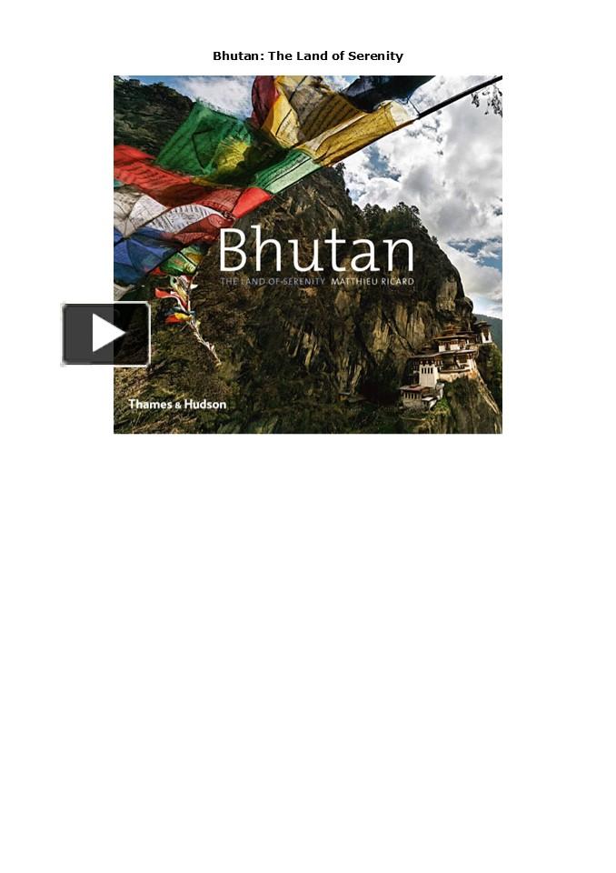 [PDF]DOWNLOAD Bhutan: The Land of Serenity presentation | free to download