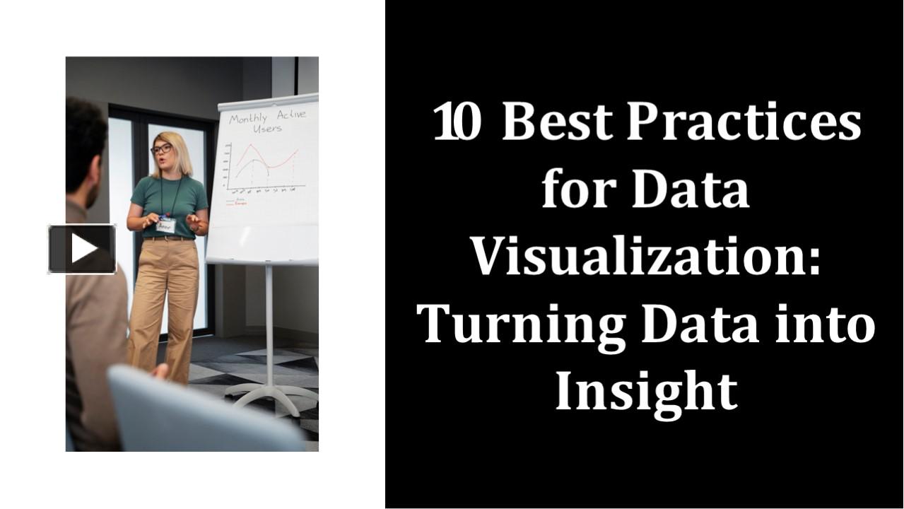 10 Best Practices For Data Visualization Turning Data Into Insight