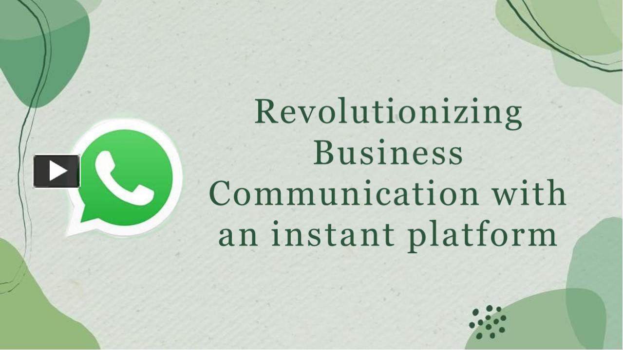 Ppt Revolutionizing Business Communication With An Instant Platform Powerpoint Presentation