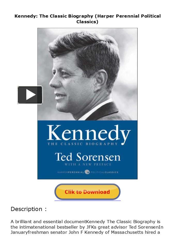 PPT – PDF Kennedy: The Classic Biography (Harper Perennial Political Classics) PowerPoint ...