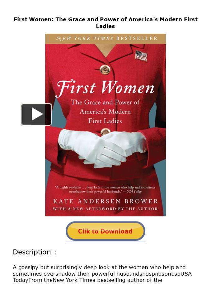 PPT – DOWNLOAD First Women: The Grace and Power of America's Modern ...