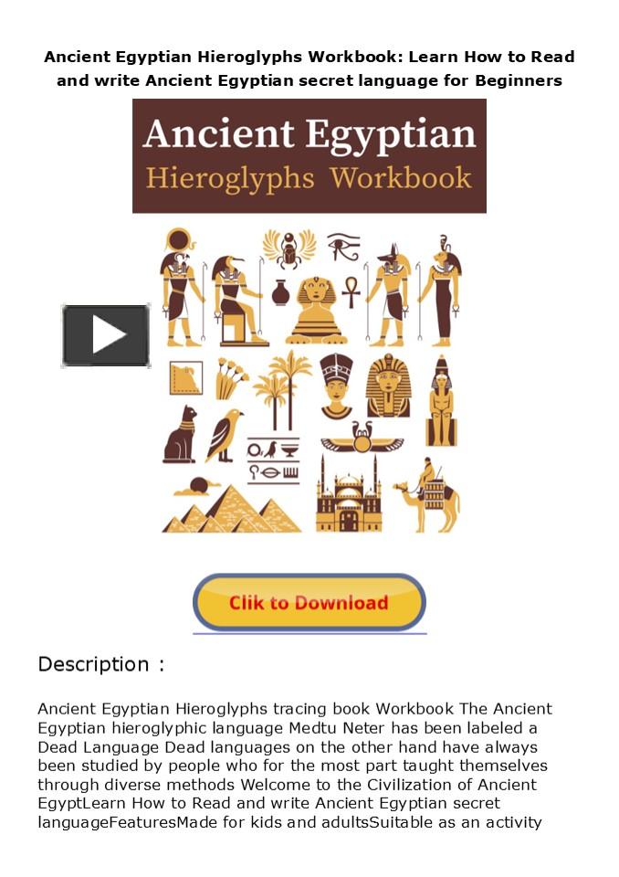 DOWNLOAD Ancient Egyptian Hieroglyphs Workbook: Learn How to Read and ...
