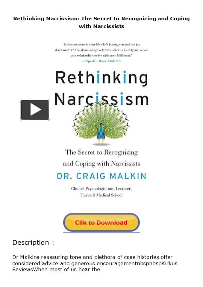 DOWNLOAD Rethinking Narcissism: The Secret to Recognizing and Coping ...