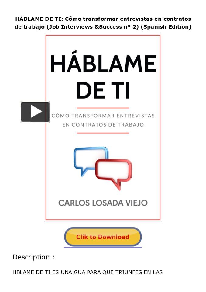 PPT – DOWNLOAD HÁBLAME DE TI: Cómo transformar entrevistas en contratos ...
