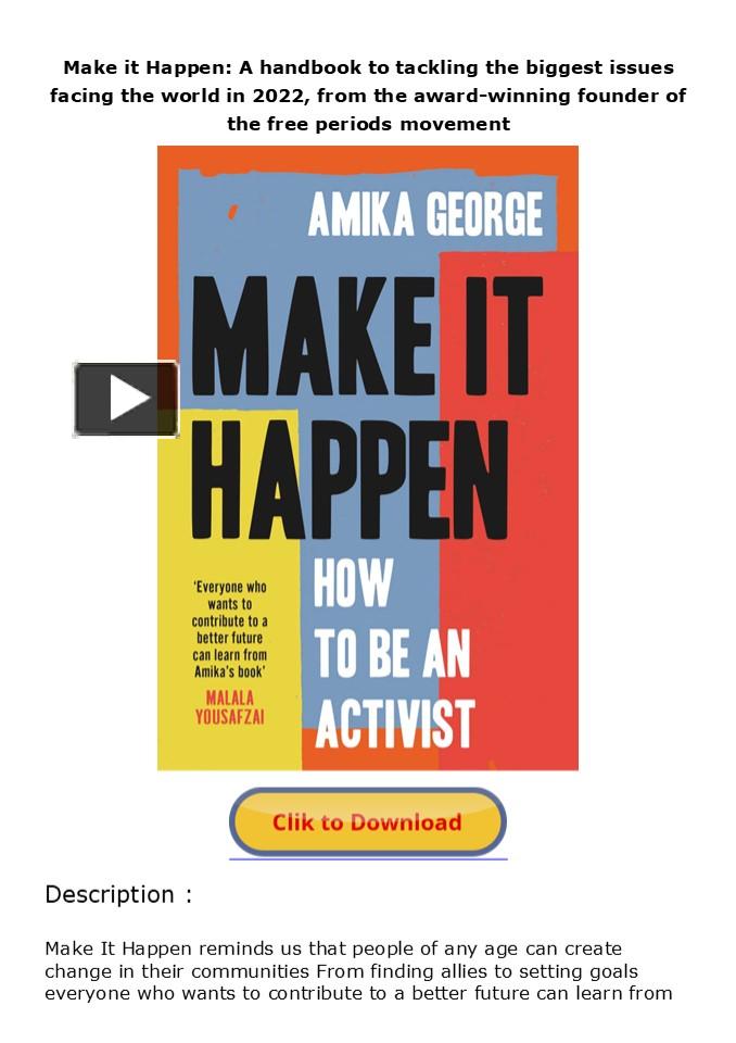 PDF Make it Happen: A handbook to tackling the biggest issues facing the world in 2022, from the ...