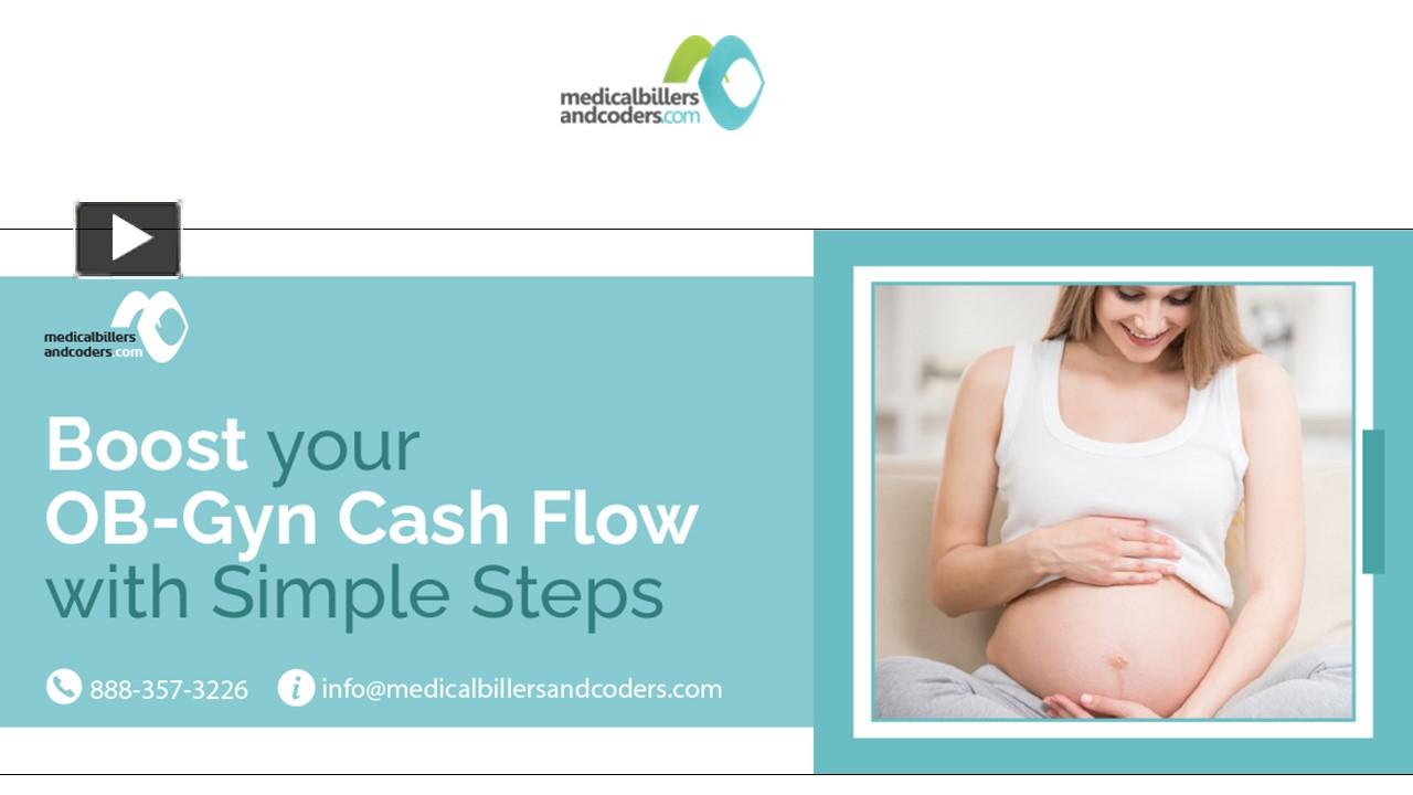 PPT – Boost Your OB-GYN Cash Flow with Simple Steps PowerPoint presentation | free to download ...