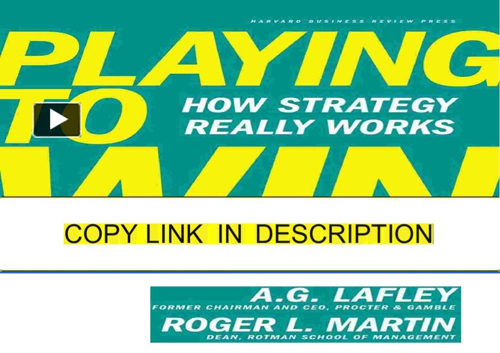 PDF Playing to Win: How Strategy Really Works [PDF] presentation | free to download
