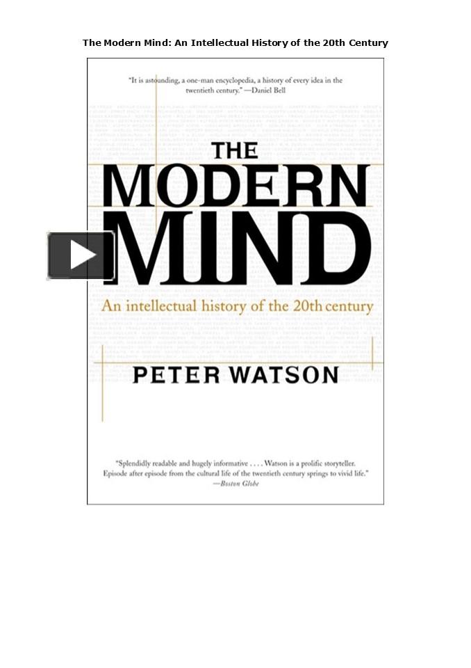 PPT – [READ DOWNLOAD] The Modern Mind: An Intellectual History of the ...