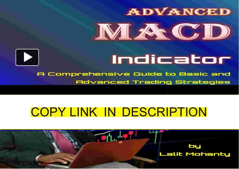 PPT – PDF Advanced MACD Indicator: A Comprehensive Guide to Basic and Advanced Trading [PDF ...