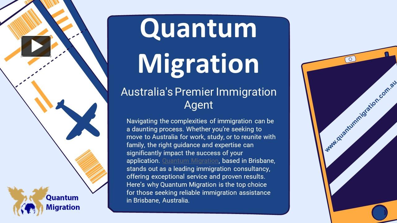 PPT – Why Choose Quantum Migration: Brisbane's Premier Immigration ...