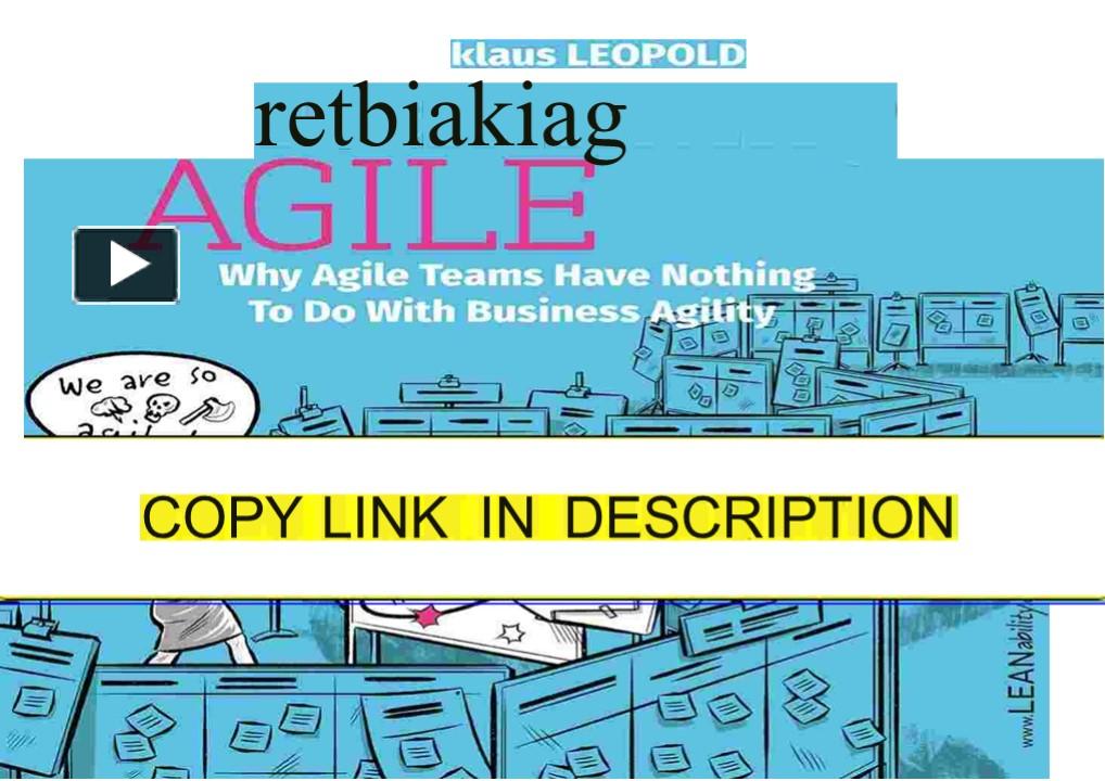 DOWNLOAD/PDF Rethinking Agile: Why Agile Teams Have Nothing To Do With Business Agility (PDF ...