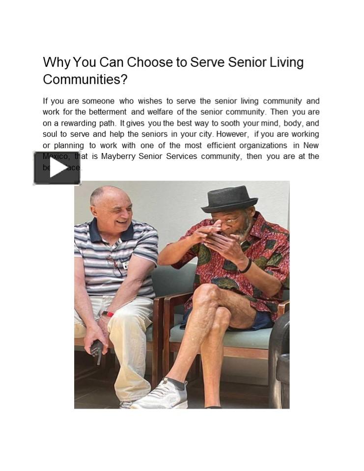 Why You Can Choose to Serve Senior Living Communities? presentation | free to download