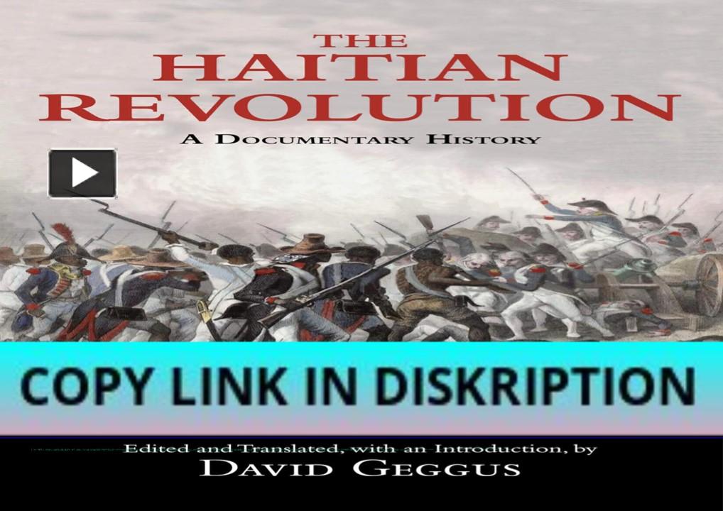 PDF Read Online The Haitian Revolution: A Documentary Histor ...