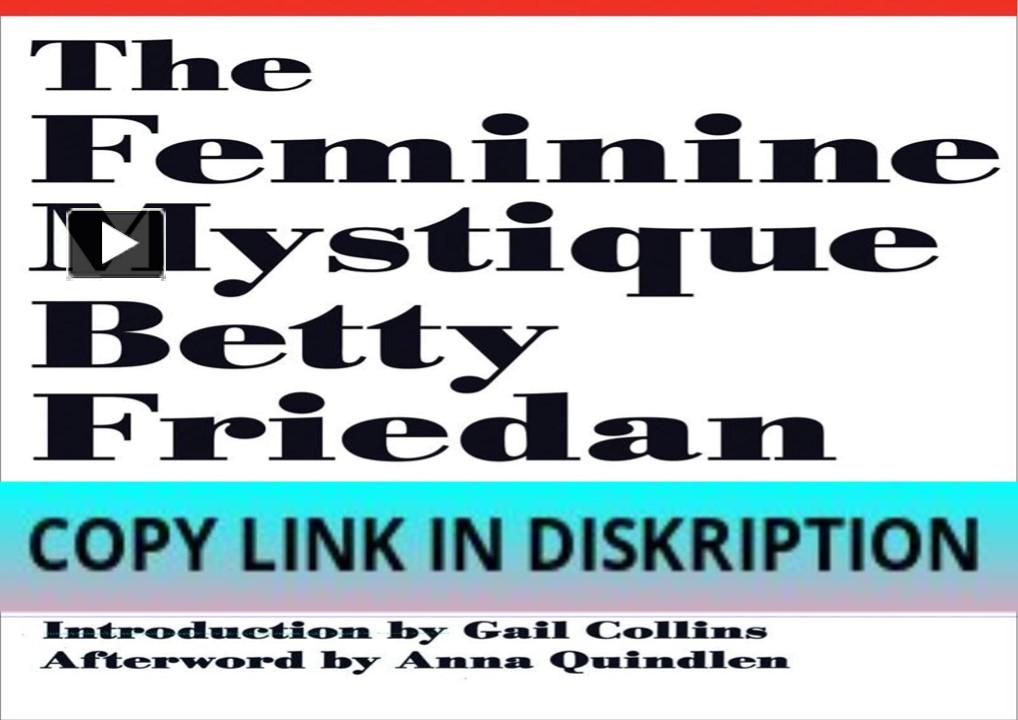 PPT – PDF Read Online The Feminine Mystique PowerPoint presentation ...