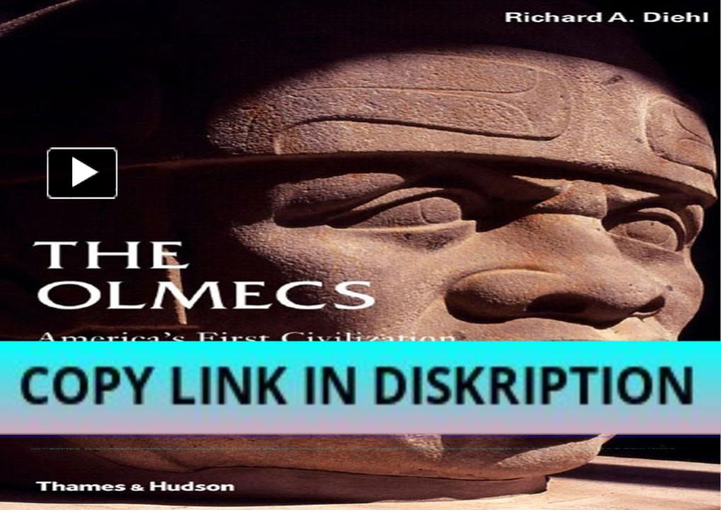 PPT – PDF Read Online The Olmecs: America's First Civilization (An ...