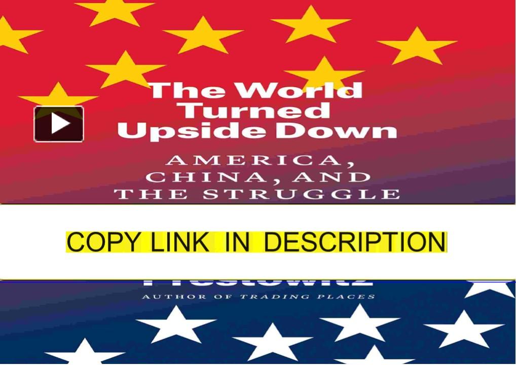 PPT – (PDF) The World Turned Upside Down: America, China, and the ...