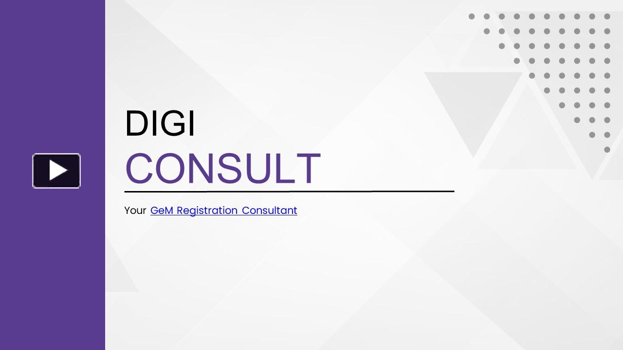 PPT – Digi Consult Gem Registration Consultant in India PowerPoint presentation | free to ...